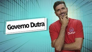 Vídeo - Governo Gaspar Dutra - Brasil Escola